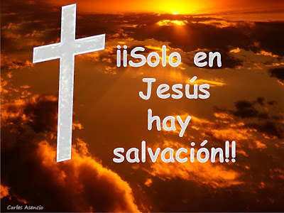 Devocional Diario. Reflexiones para vos: "SOLO EN JESÚS HAY SALVACIÓN"