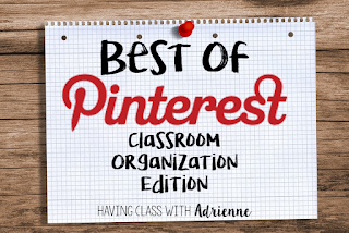 Best of Pinterest: Classroom Organization - Adrienne Teaches
