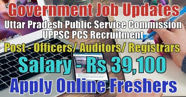 Public Service Commission UPPSC Recruitment 2020 PCS for 200 Officers ...
