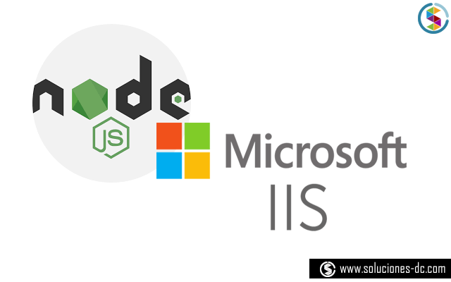 Instalando y ejecutando una aplicación Node.js en IIS de Windows Server.