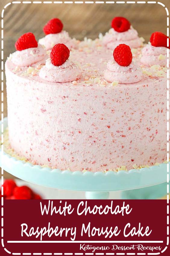 White Chocolate Raspberry Mousse Cake - FANTASTIC FOOD RECIPES