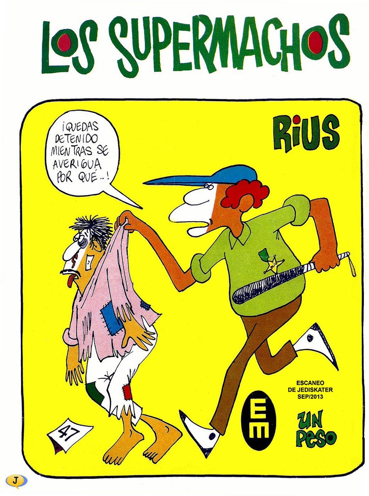 Comics Mexicanos de Jediskater: Los Supermachos de Rius No. 47, "La ...