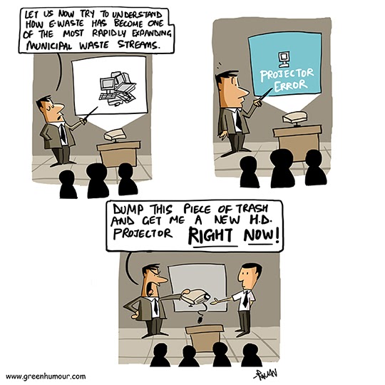 Green Humour: E-Waste