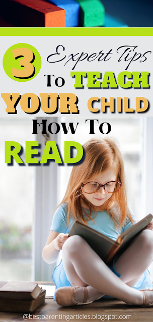 3 Tips To Teach Your child How to Read