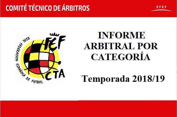 Informe arbitral de la temporada 2018/2019 - Noticias y Reglamentos ...