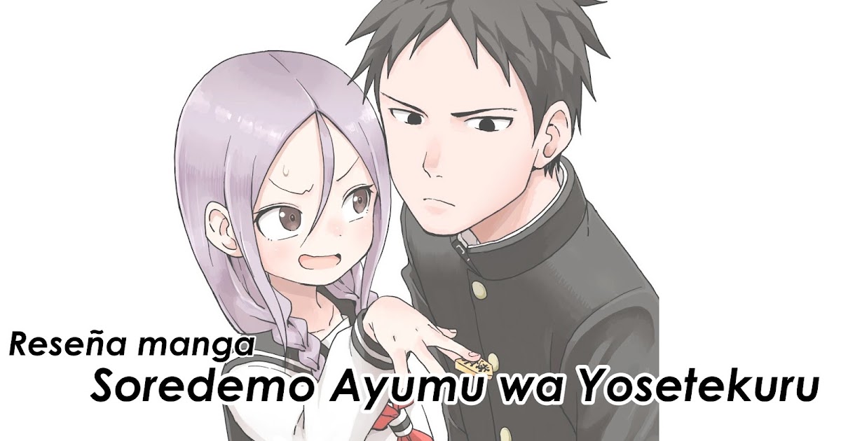 RUKIIXHOLIC Blog: [Reseña Manga] Soredemo Ayumu wa Yosetekuru (Emisión)