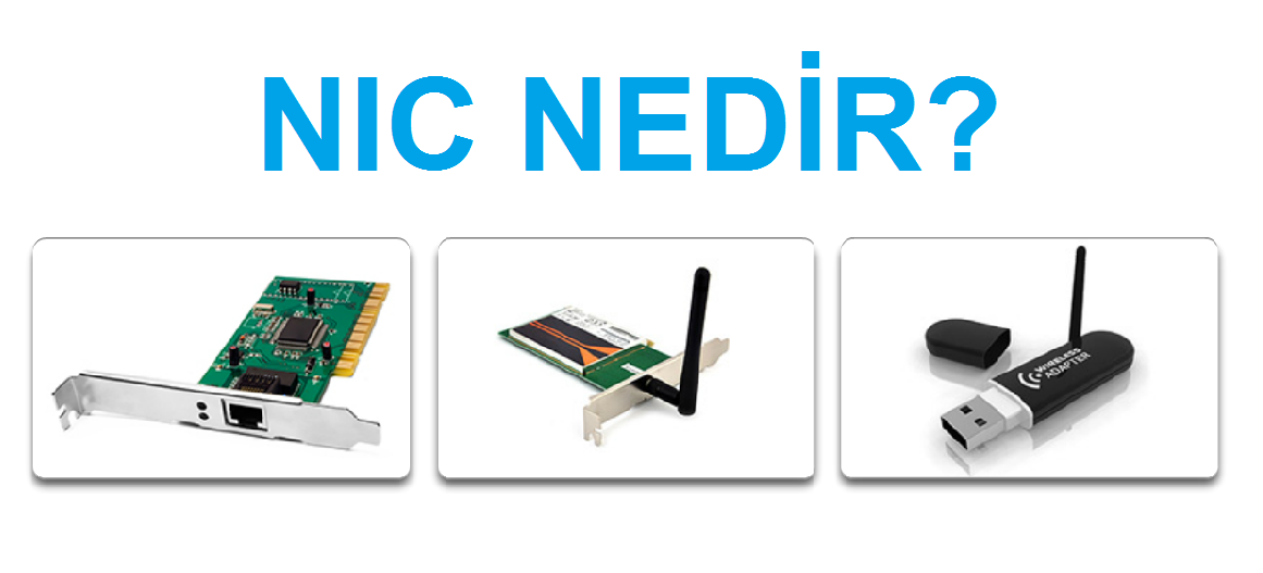 NIC (Ağ Kartı) Nedir? - Stajdosyasi.com