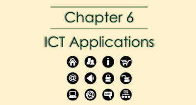 Chapter 6 - ICT Applications