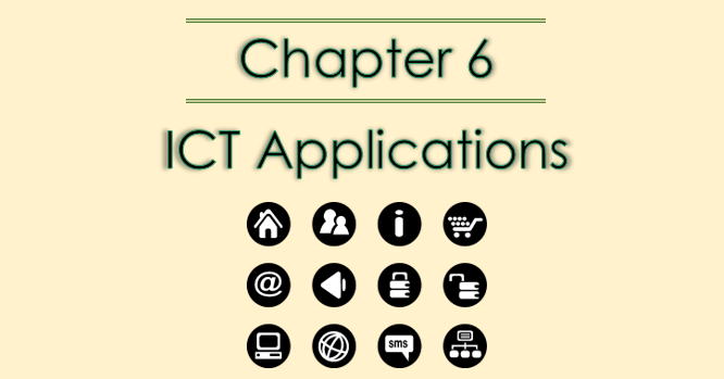 Chapter 6 Ict Applications