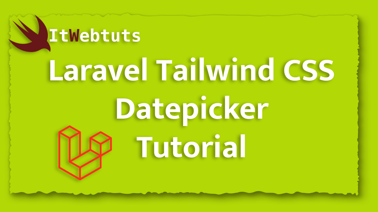 Laravel Tailwind Css Datepicker Tutorial