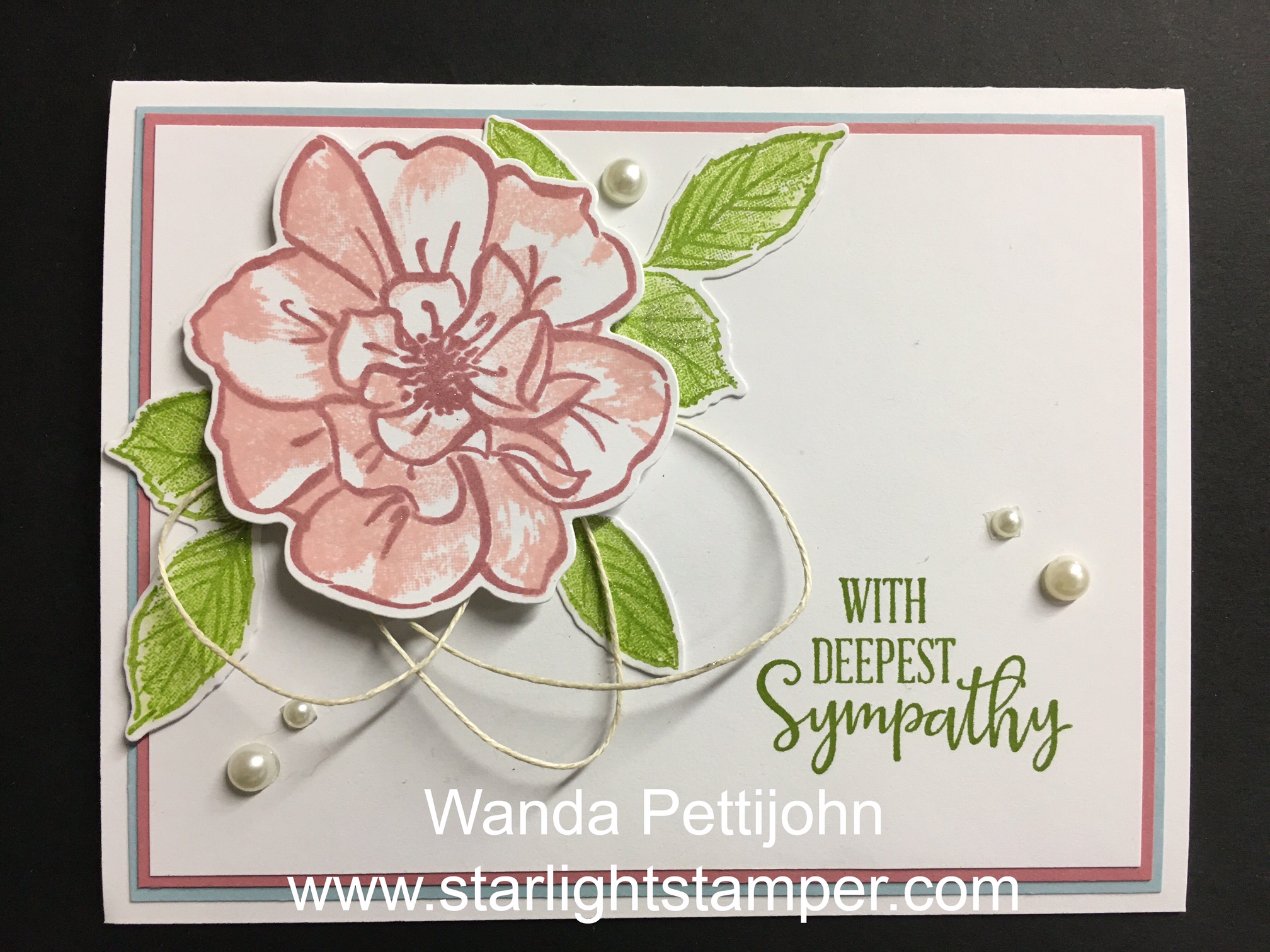 My Creative Corner!: To a Wild Rose, Peaceful Moments, Sympathy Card