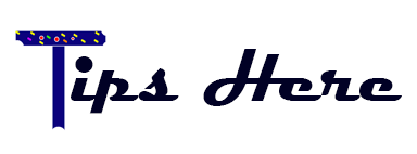 Tips Here