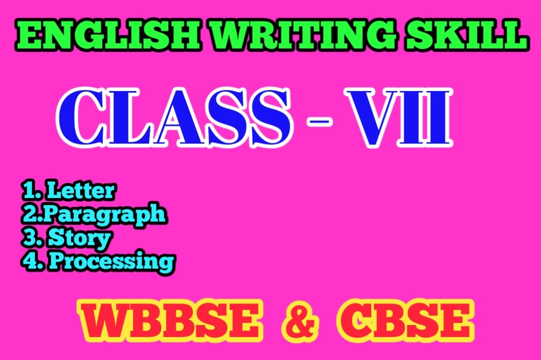 SUGGESTIVE ENGLISH : ENGLISH WRITING Class 7