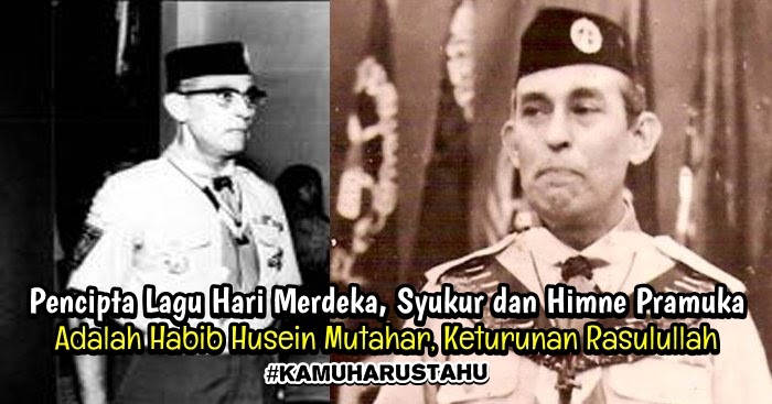 Mengenal Habib Husein Mutahar, Keturunan Rasulullah Yang Menjadi ...