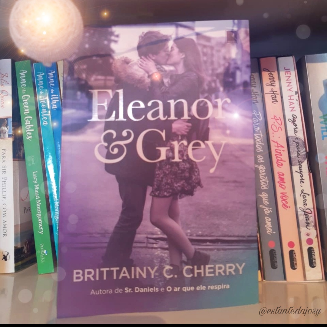 [Resenha] Eleanor & Grey – Brittainy C. Cherry - Portal Estante da Josy ...