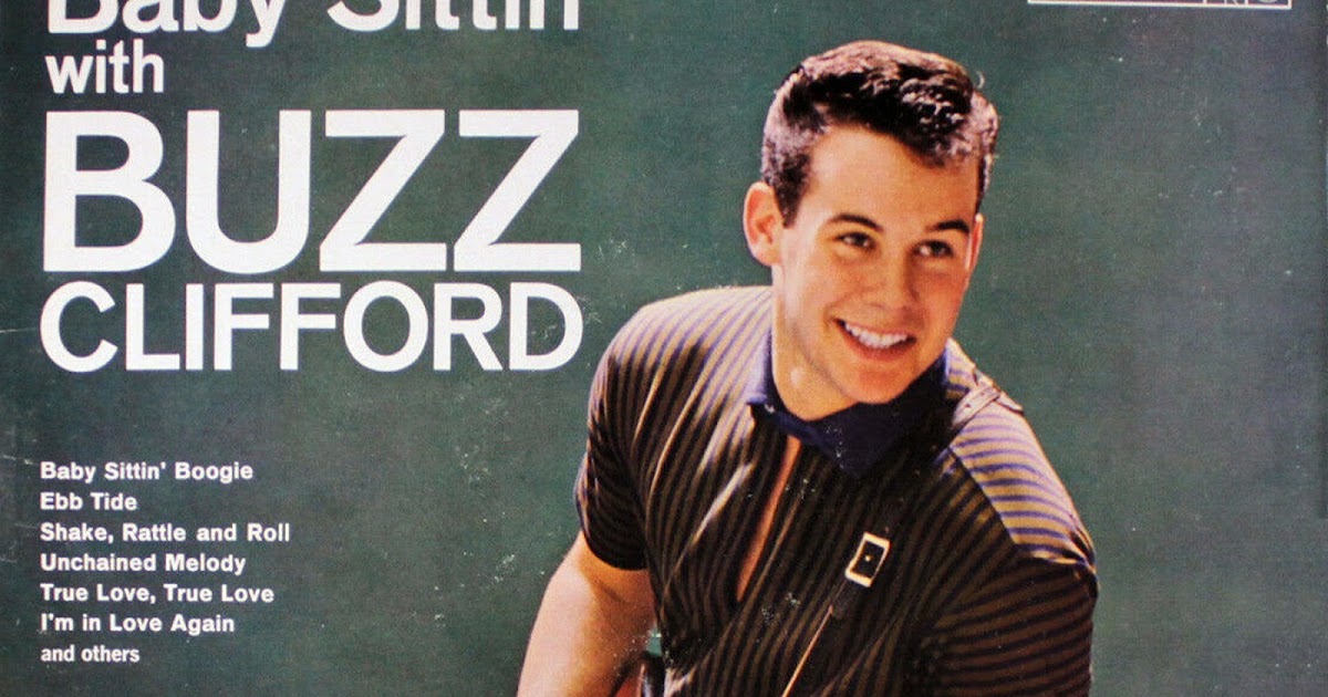 Compilados Oldies: BUZZ CLIFFORD - BABY SITTIN' WITH