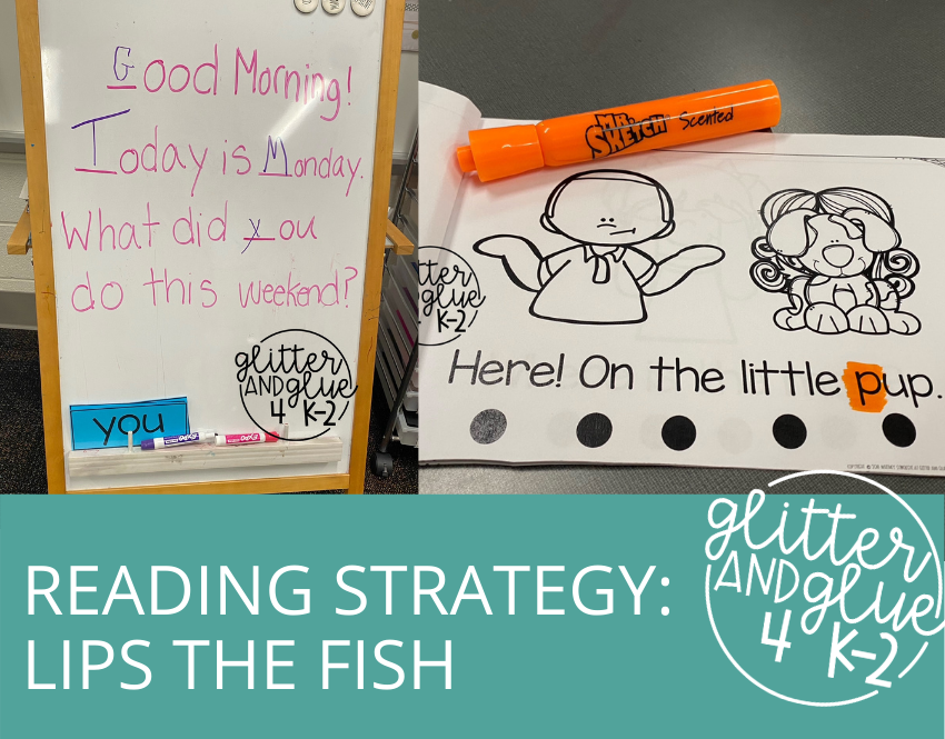 Reading Strategy-Lips the Fish! | Glitter and Glue 4 K-2