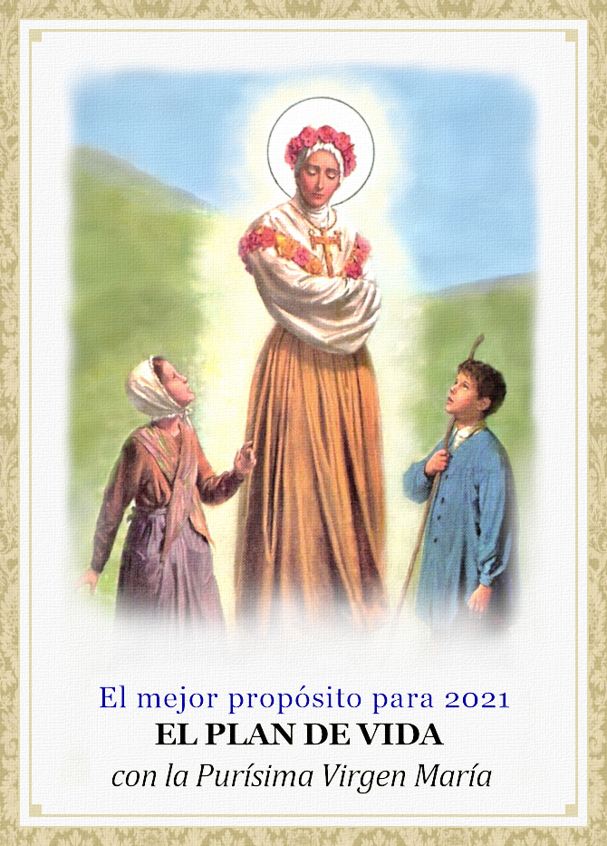 Como ovejas sin Pastor: EL PLAN DE VIDA CON LA PURÍSIMA VIRGEN MARÍA ...