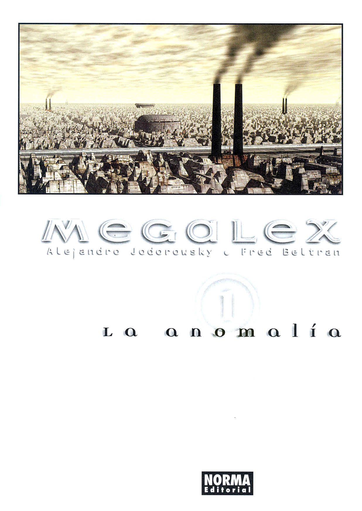 Los comics de Machete: Megalex (1) La anomalía