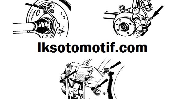 Cara Membuang Udara Pada Sistem Rem Hidrolik ( Bleading ) - lks otomotif