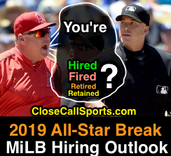 MLB Call-Up Umpire Hiring Outlook - 2019 Break | Close Call Sports ...