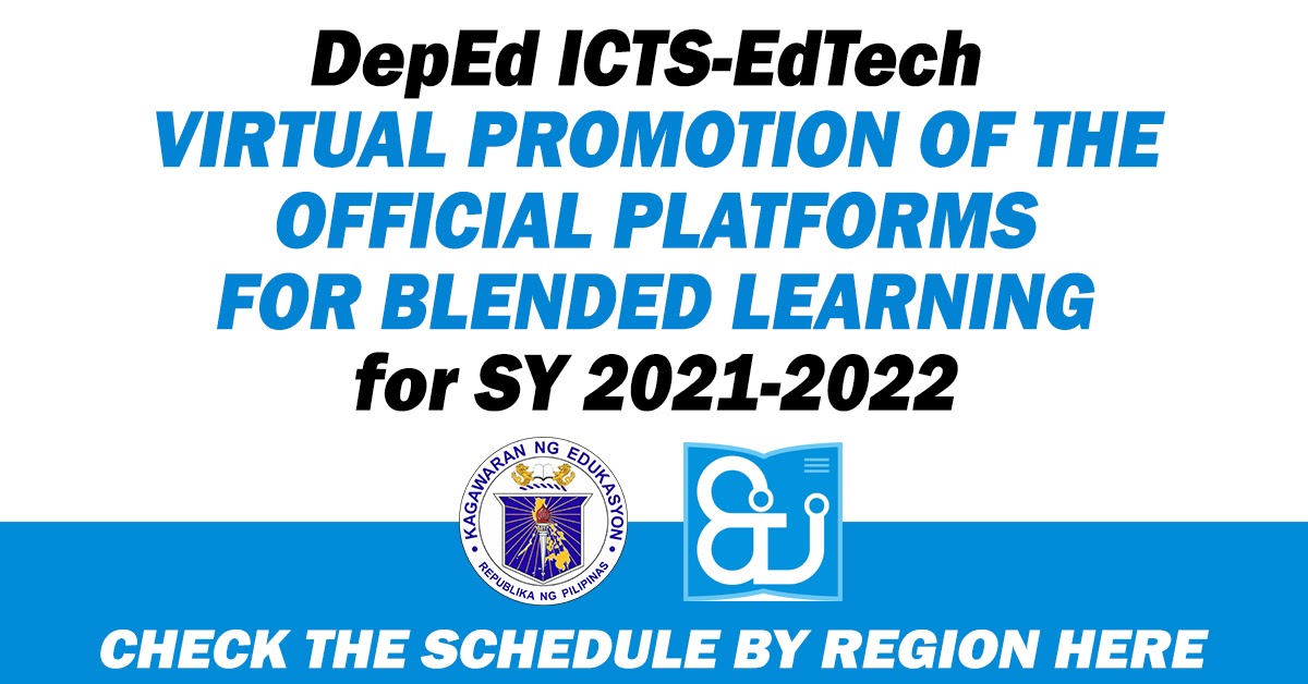 DepEd ICTS-EdTech Virtual Promotion of the Official Platforms for ...
