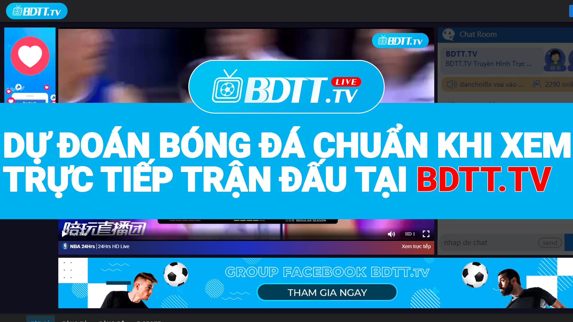 Dự đoán bóng đá chuẩn khi xem trực tiếp trận đấu tại BDTT.tv