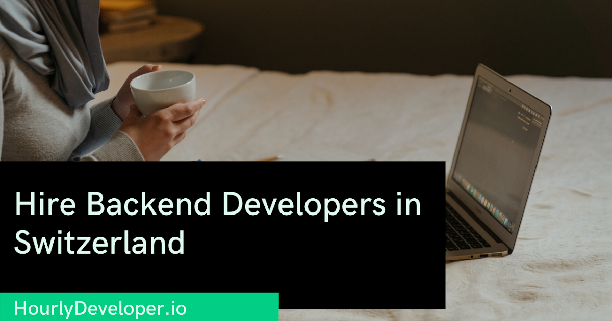 Hire Backend Developers in Switzerland