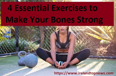 4 Essential Exercises to Make Your Bones Strong - United States America