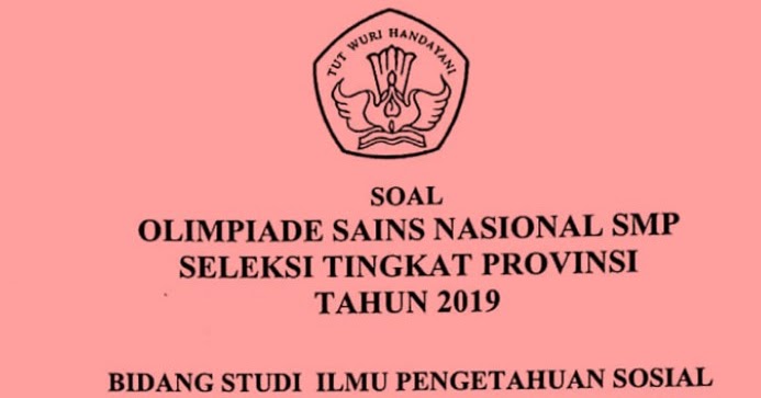 Soal OSN IPS SMP Tingkat Provinsi Tahun 2019 - SIAP UJIAN