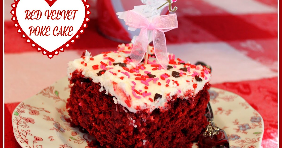 Sweet Tea and Cornbread: Red Velvet Poke Cake!