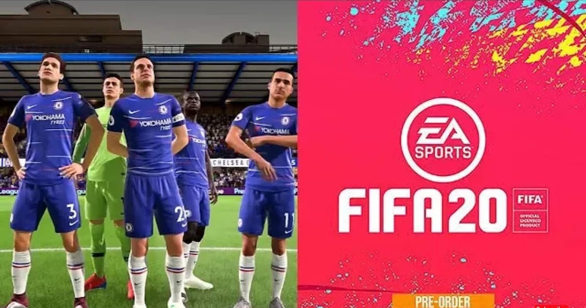 تحميل لعبة FIFA 2020 الجديدة للاندرويد كن أنت الأول من يحملها