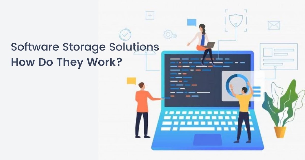 Storanic: Software Storage Solutions- How Do They Work?