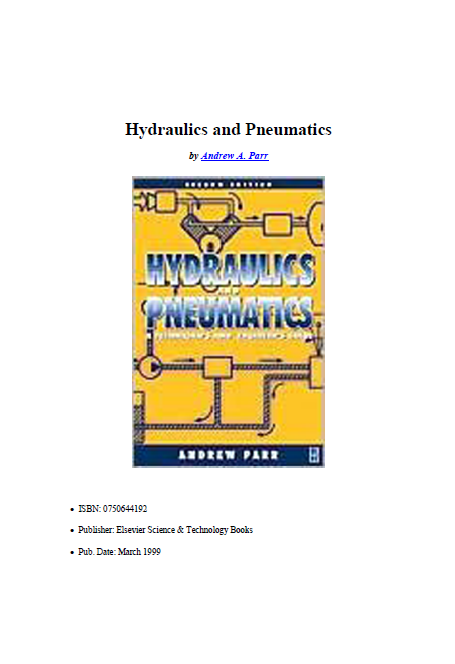 Hydraulics and Pneumatics by Andrew A. Parr