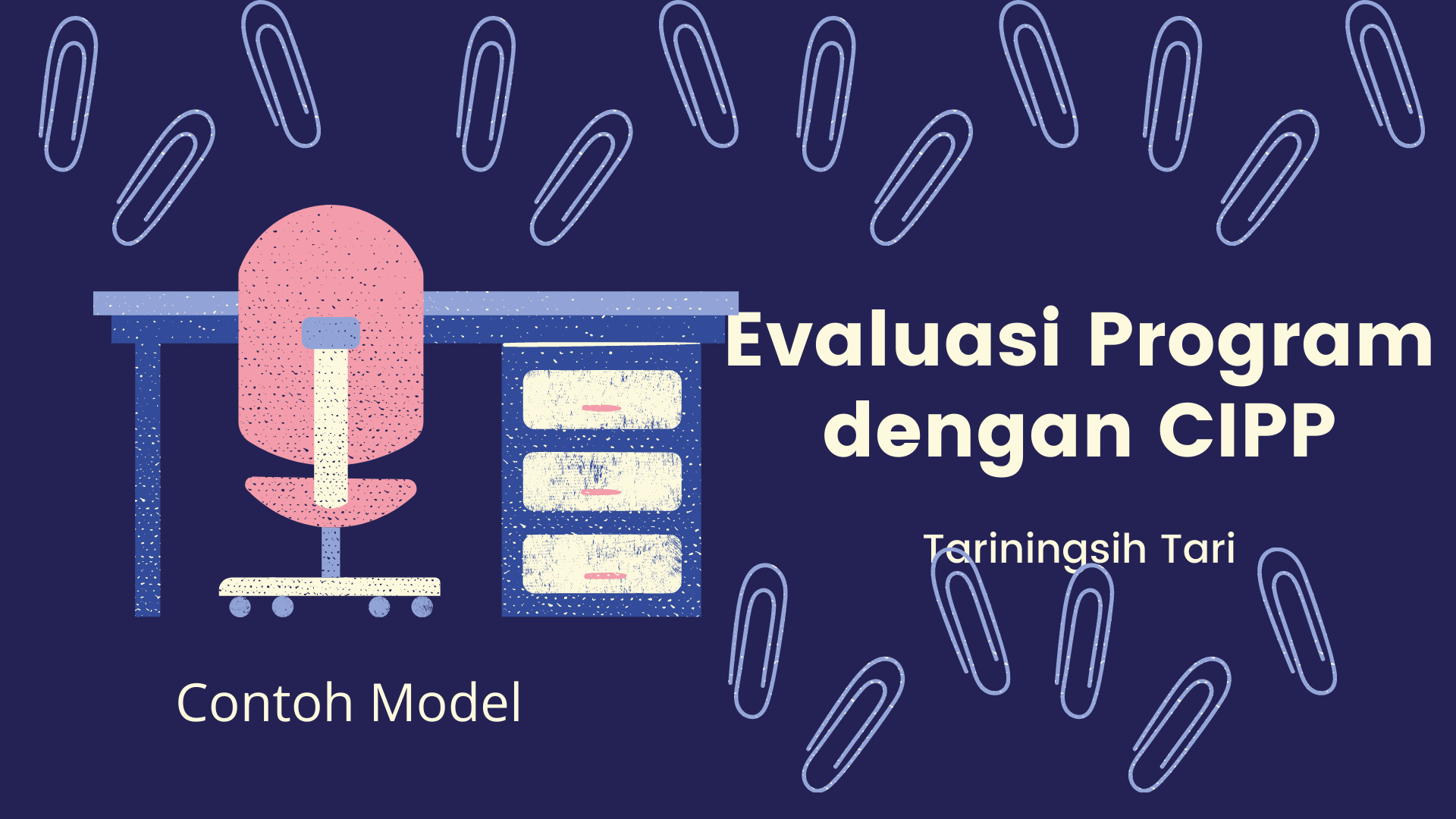 Evaluasi Program dengan CIPP - Cahaya Mentari