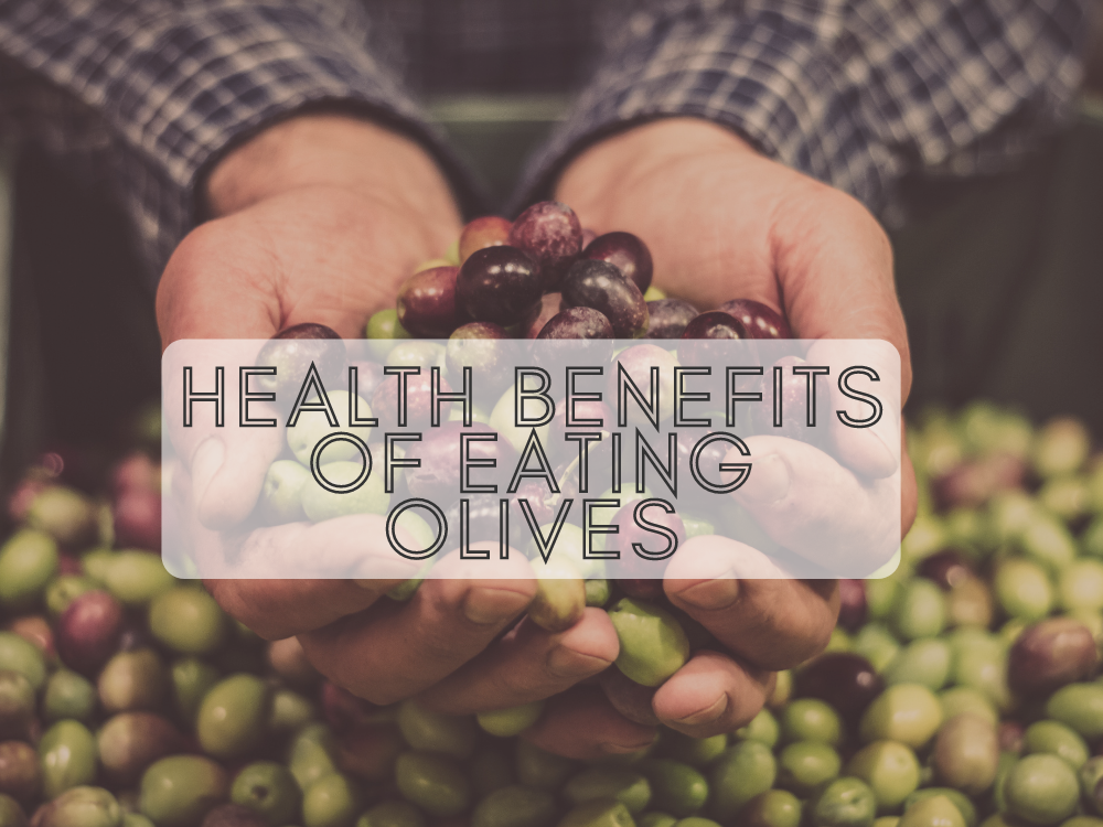 Health Benefits Of Eating Olives - The FarmPURE