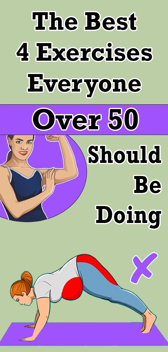 The Best 4 Exercises Everyone Over 50 Should Be Doing - Healthy Lifestyle