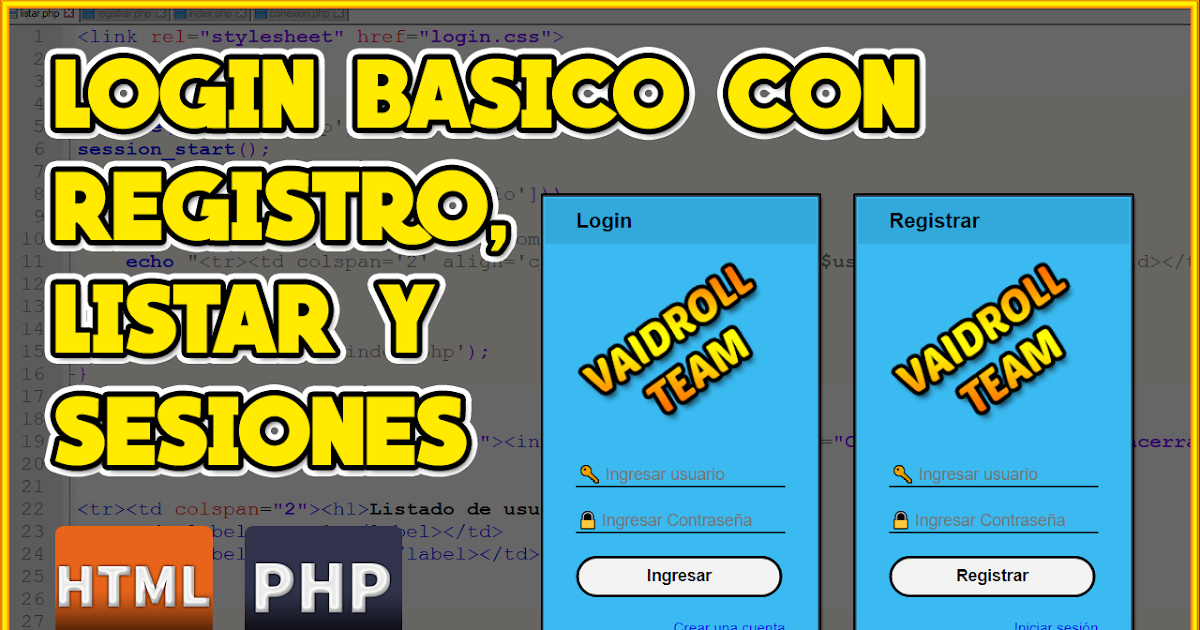 VaidrollTeam: LOGIN BÁSICO CON SESIONES + REGISTRO + LISTAR USUARIOS en ...