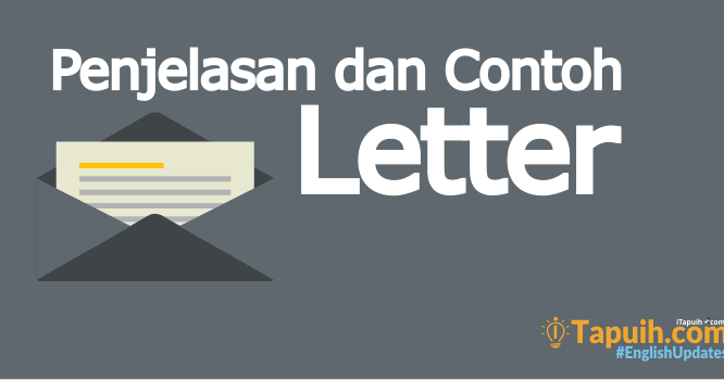 Penjelasan dan Contoh Letter Terlengkap - SIAP UJIAN