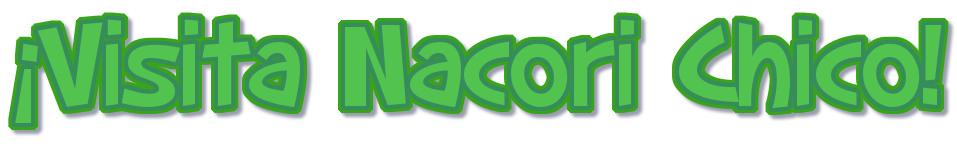 ¡Visita Nacori Chico, Sonora!