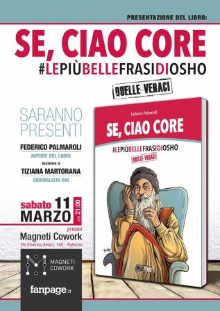 “SE, CIAO CORE - LE PIÙ BELLE FRASI DI OSHO, QUELLE VERACI”, LA ...
