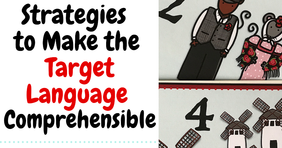 10 Strategies for making the target language more comprehensible ...
