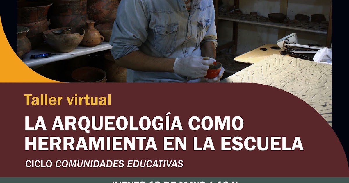 Taller virtual: La arqueología como herramienta en la escuela
