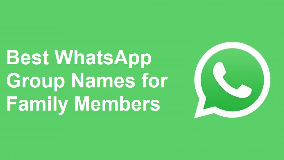 70 Best WhatsApp Group Names For Family Members 70-best-whatsapp-group-names-for-family-members