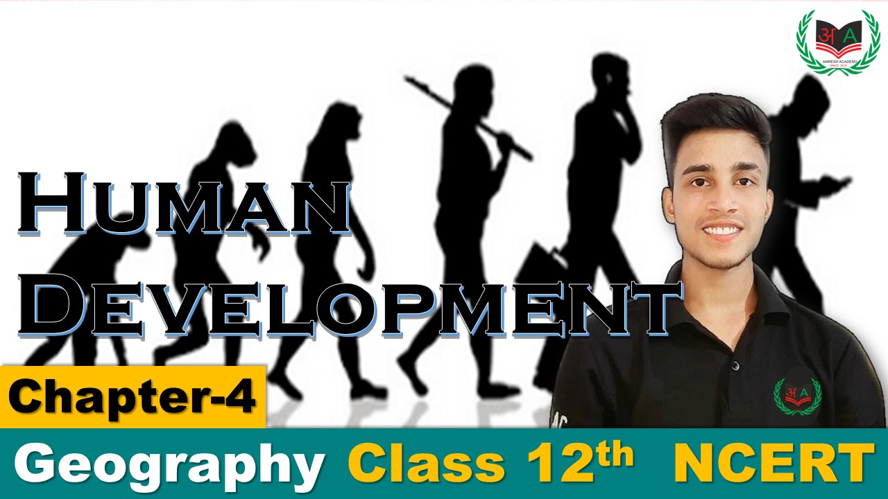 4. Human Development Geography Class 12th Ch-4 Book-1 Supporting ...