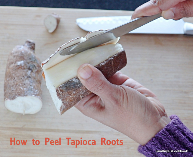 Sandhiya's Cookbook: How to Peel Tapioca Roots | Cassava | Maravalli ...