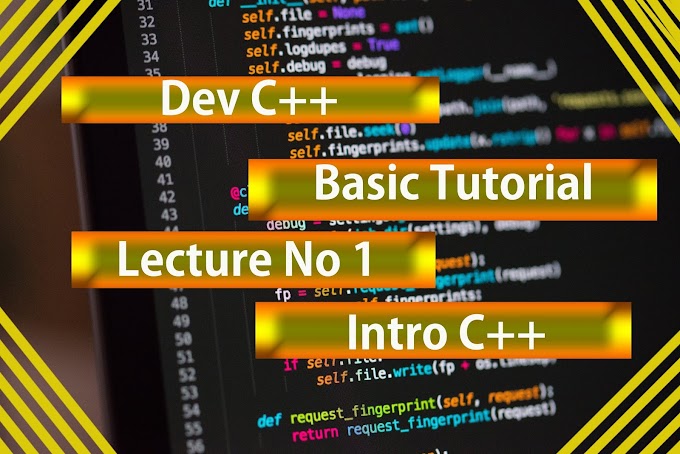 Dev c++ Lecture 1 Basic Titular -Created by-I Tech Gaming-2020