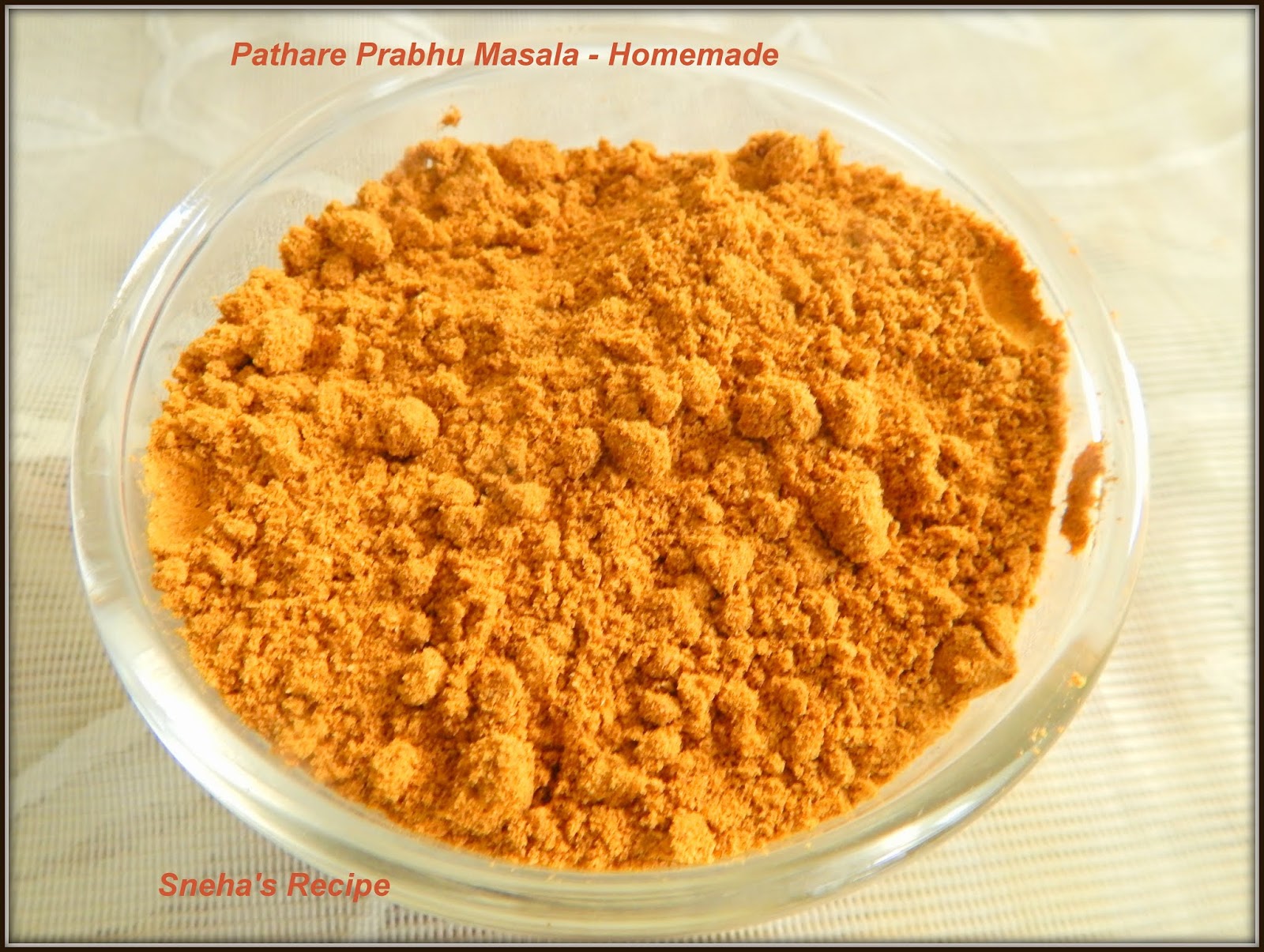 Pathare Prabhu Masala - Homemade - Sneha's Recipe