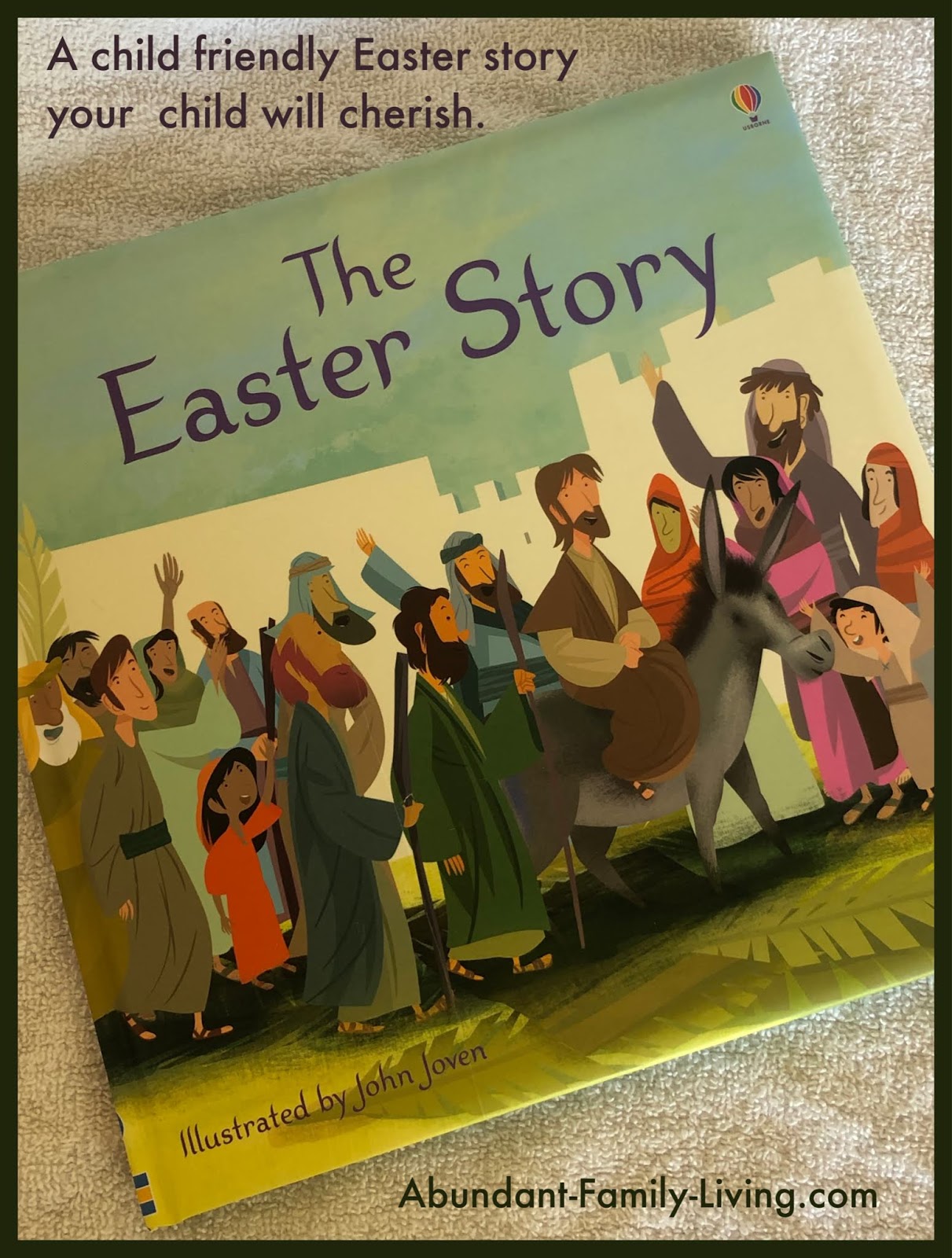Abundant Family Living: The Easter Story (Retold by Russell Punter)