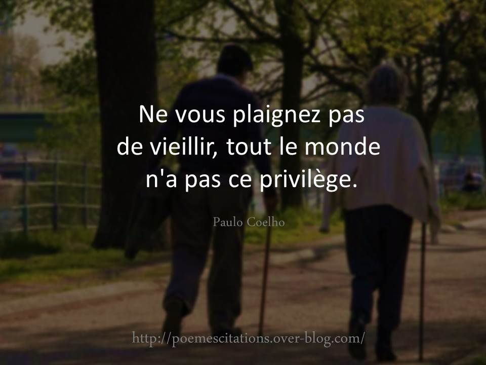 Les Plus Belles Citations: Citation Paulo Coelho sur la Vieillesse